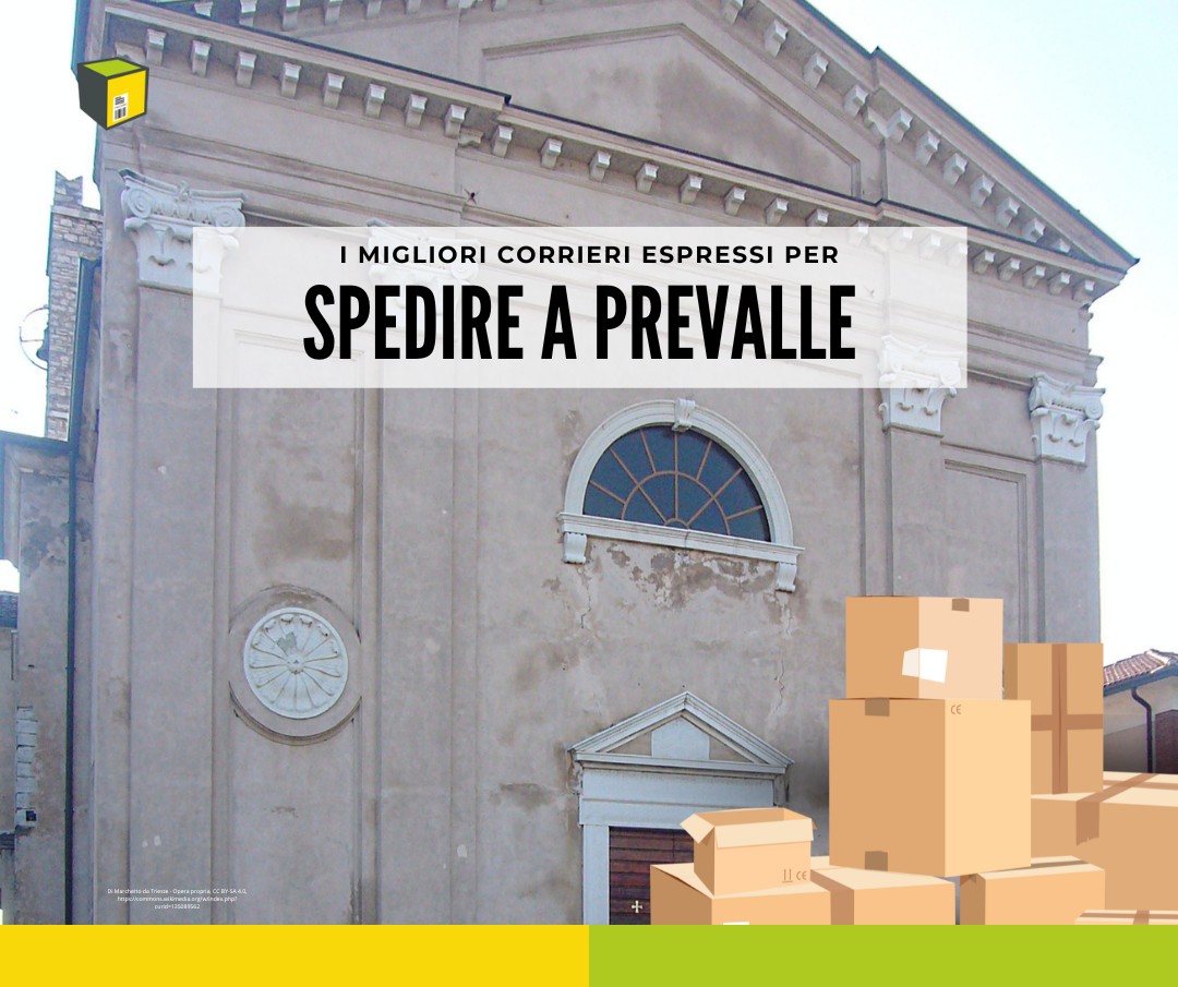 Spedire a Prevalle: La Tua Soluzione Completa per le Spedizioni